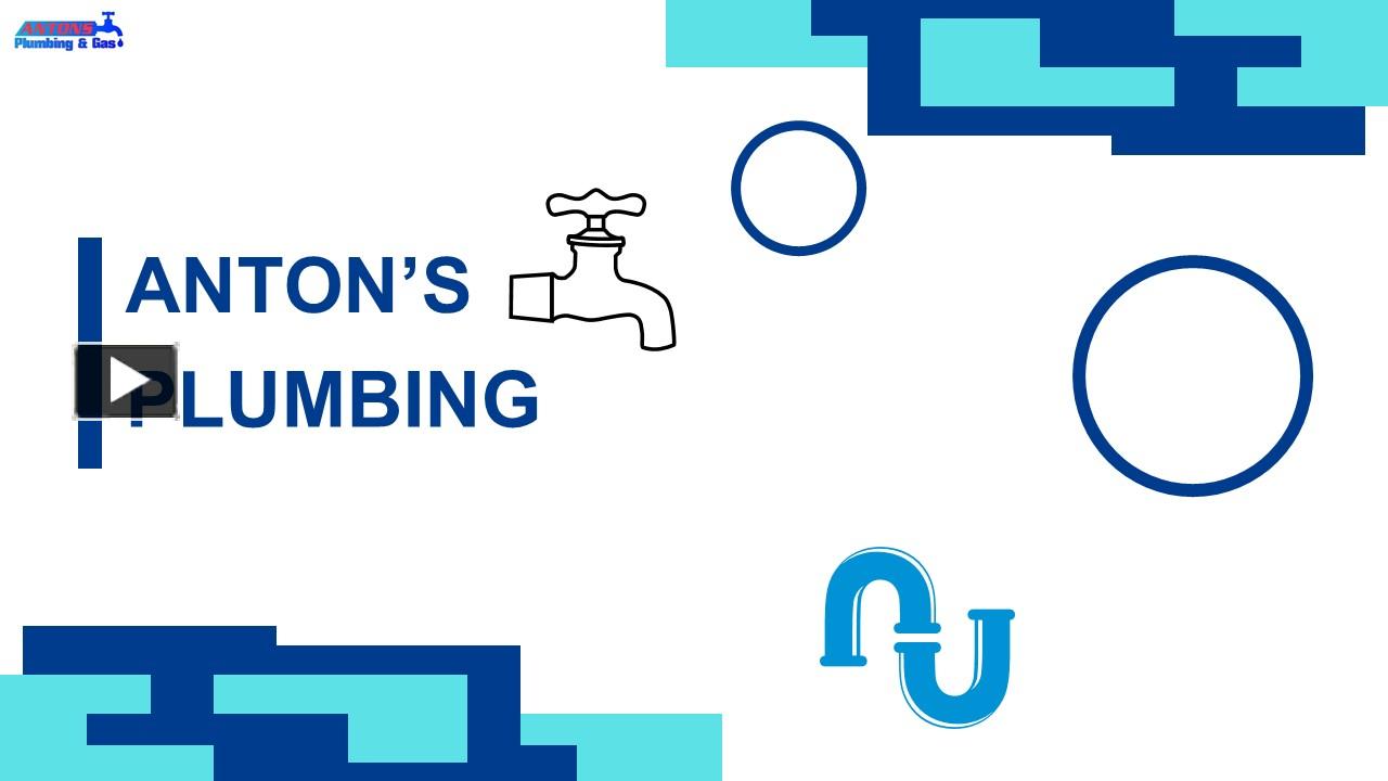 PPT – Anton’s Plumbing envisions becoming Northbridge’s trusted leader ...