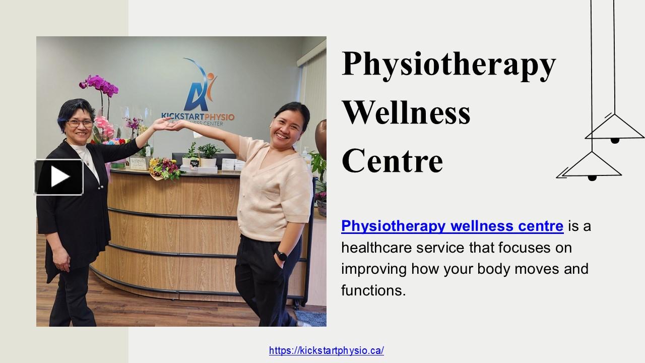 PPT – Physiotherapy Wellness Centre (1) PowerPoint presentation | free ...