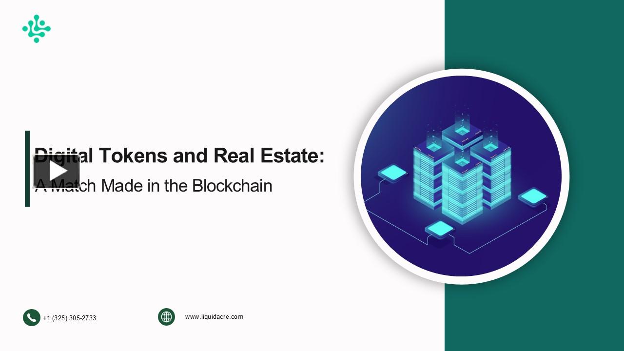 PPT – Digital Tokens and Real Estate: A Match Made in the Blockchain ...