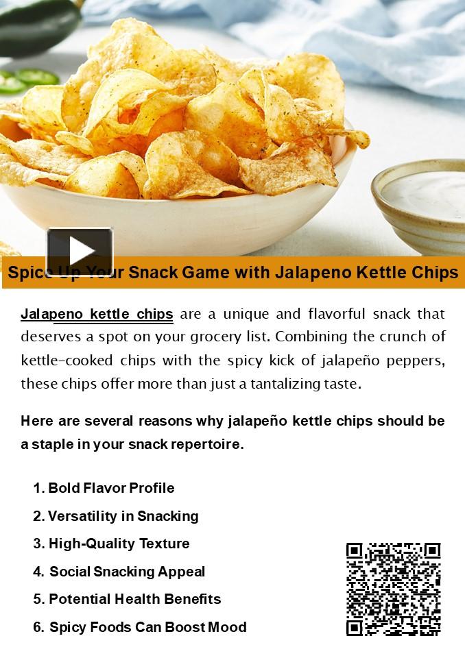 PPT – Spice Up Your Snack Game with Jalapeno Kettle Chips PowerPoint ...