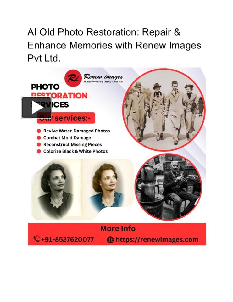 AI Old Photo Restoration: Repair & Enhance Memories with Renew Images ...