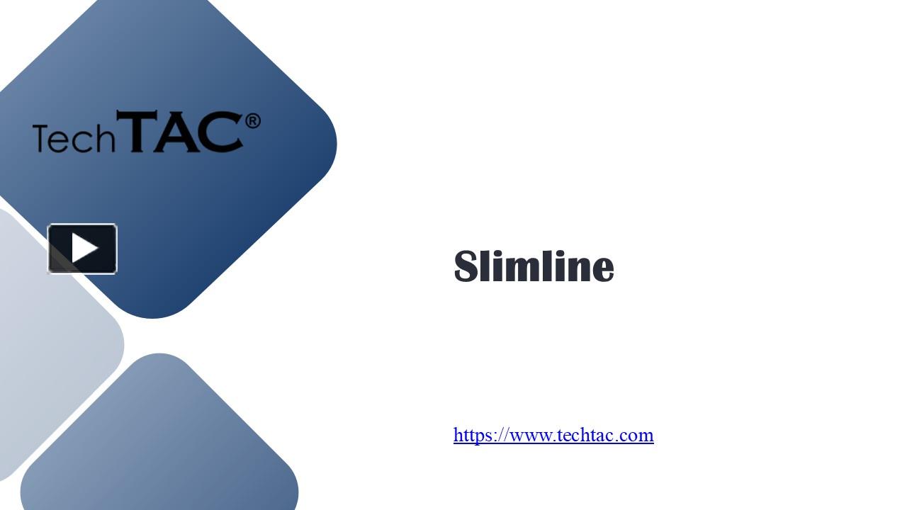 PPT – Slimline - www.techtac.com PowerPoint presentation | free to ...