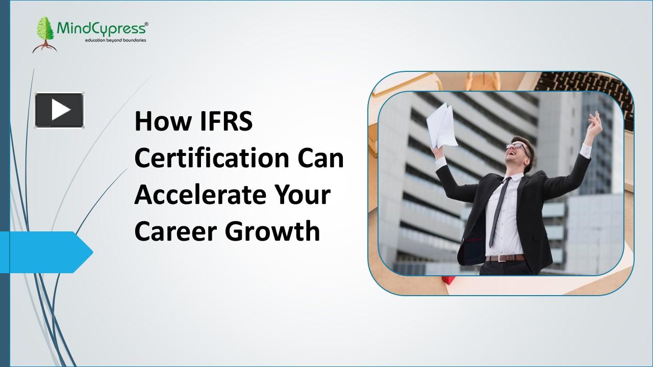 How IFRS Certification Can Accelerate Your Career Growth presentation ...