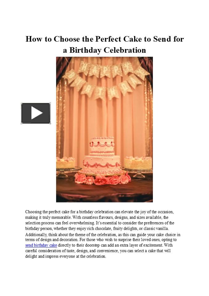 PPT – How to Choose the Perfect Cake to Send for a Birthday Celebration ...