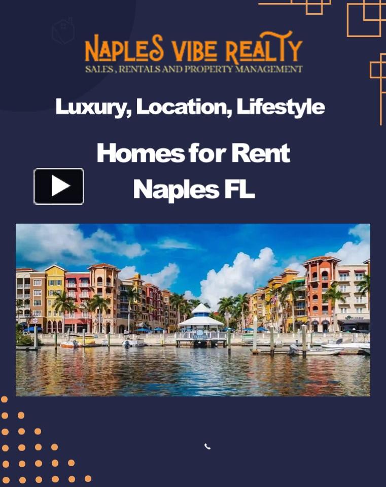 Discover Your Dream Homes for Rent Naples FL (1) presentation | free to ...