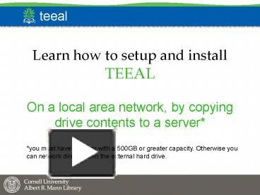 PPT – Learn how to setup and install TEEAL PowerPoint presentation ...