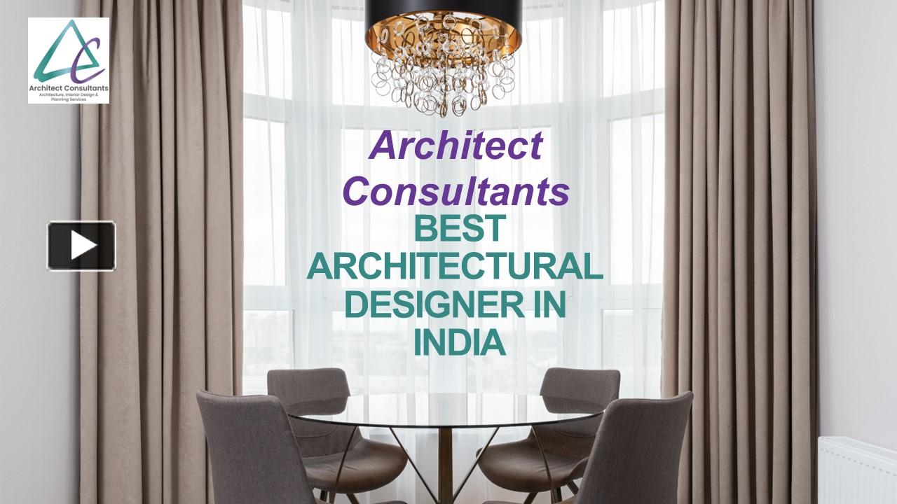 PPT – Architect Consultants: The Best Architectural Designer in India ...