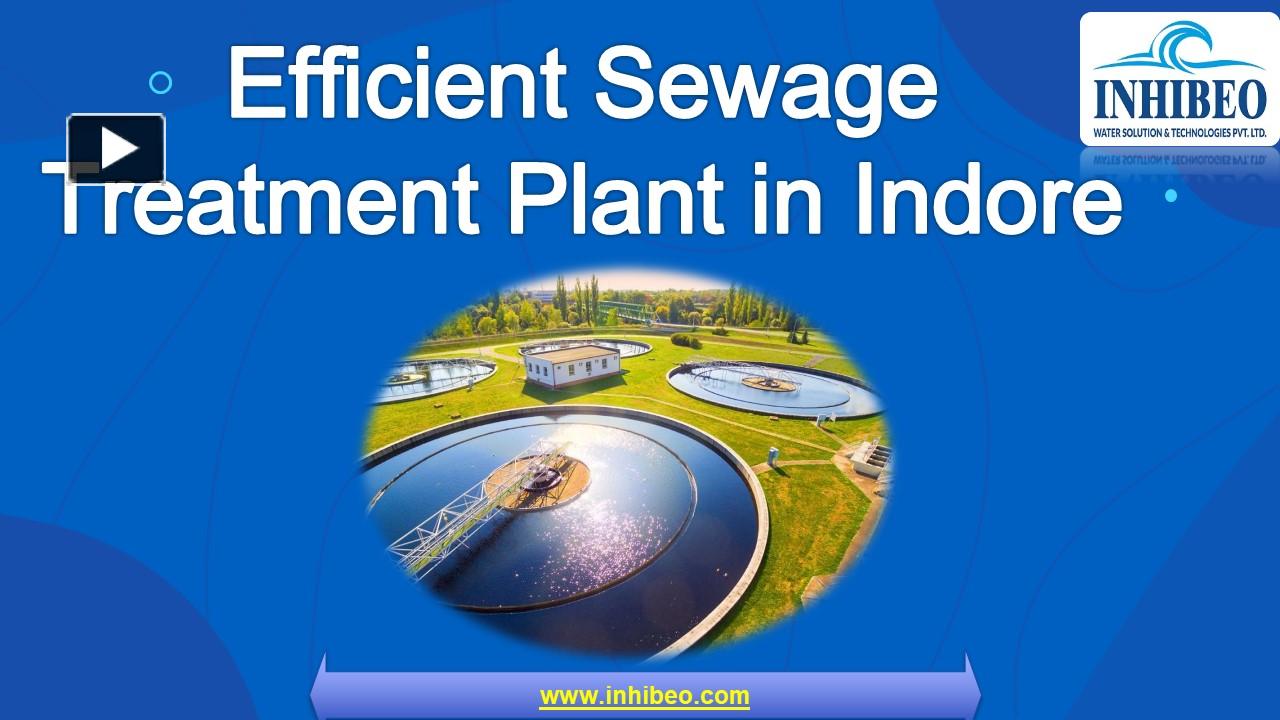 PPT – Efficient Sewage Treatment Plant in Indore | Inhibeo Water ...