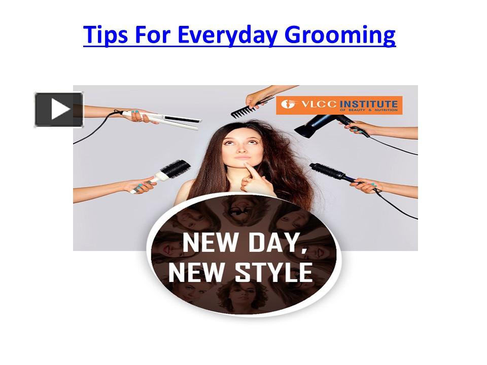 PPT – Tips For Everyday Grooming PowerPoint presentation | free to ...