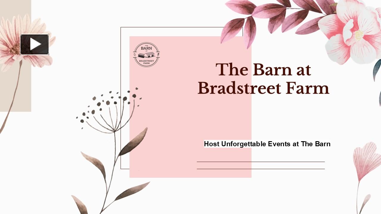 PPT – The Barn at Bradstreet Farm: Unforgettable Massachusetts Barn ...