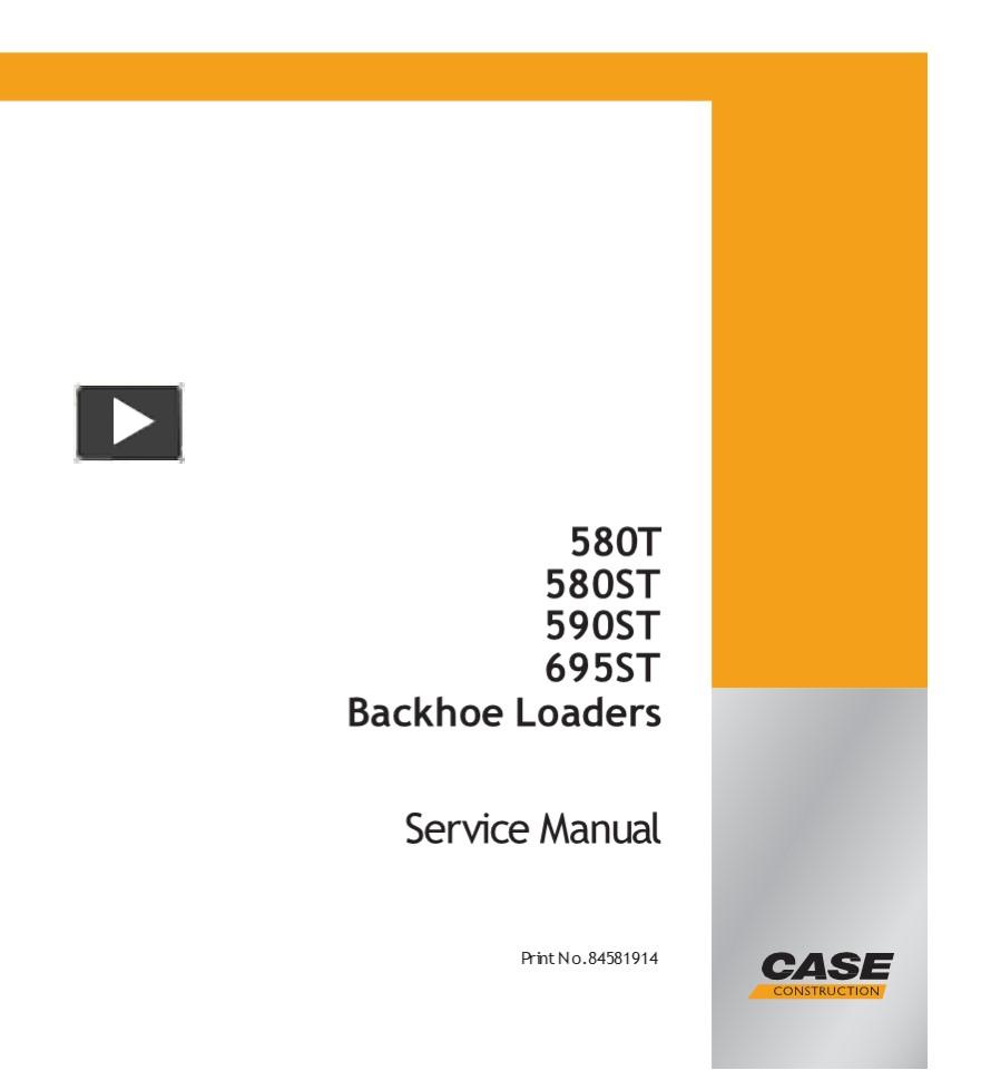 PPT – CASE 580T 580ST 590ST 695ST Backhoe Loader Service Repair Manual ...
