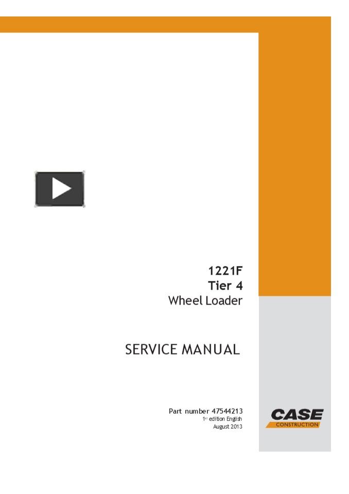 PPT – CASE 1221F Tier 4 Wheel Loader Service Repair Manual Instant ...