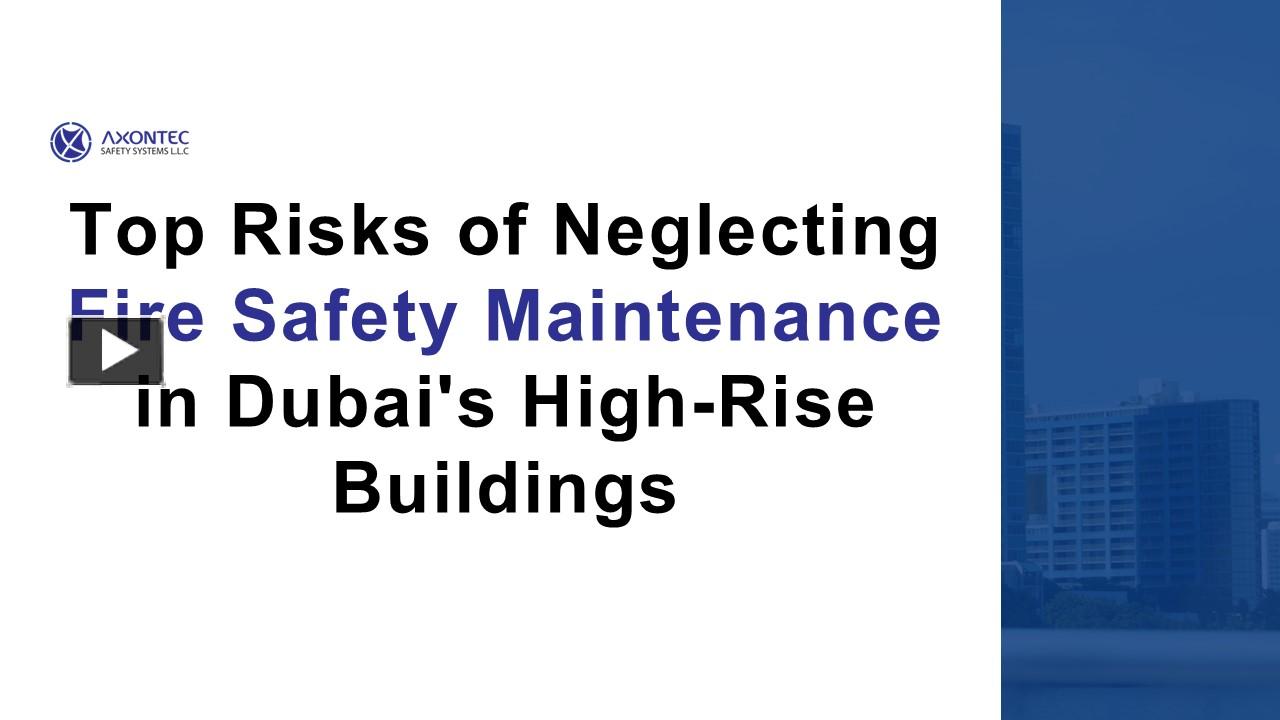 Top Risks of Neglecting Fire Safety Maintenance in Dubai's High-Rise ...