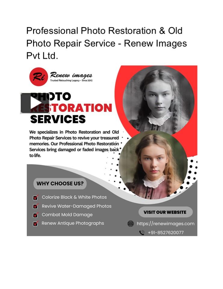 PPT – Professional Photo Restoration & Old Photo Repair Service - Renew ...