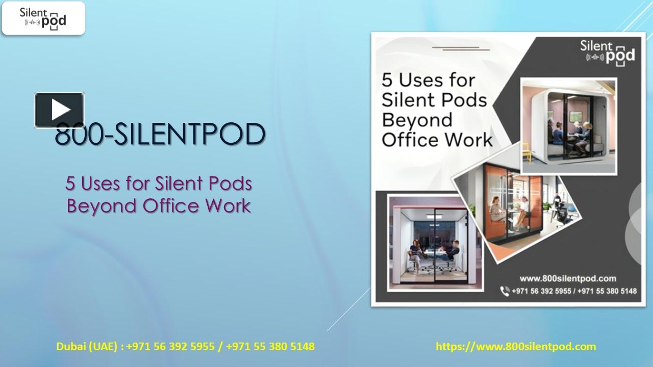 PPT – 5 Uses for Silent Pods Beyond Office Work PowerPoint presentation ...