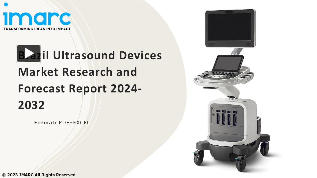 PPT – Brazil Ultrasound Devices Market PPT: Growth, Outlook, Demand ...