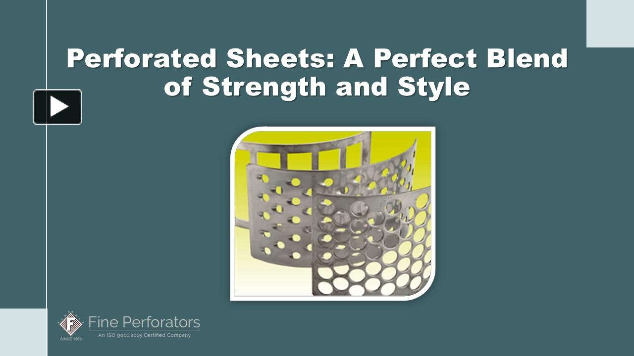 PPT – Perforated Sheets: A Perfect Blend of Strength and Style ...