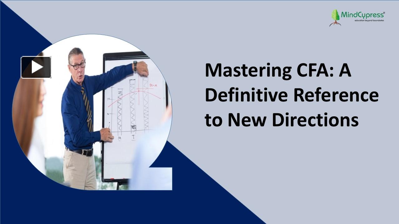 Mastering CFA: A Definitive Reference to New Directions presentation ...