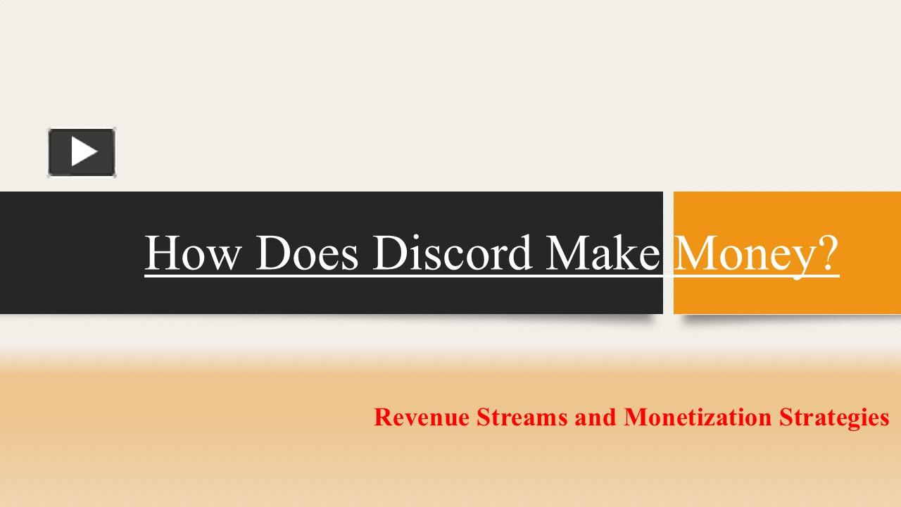 PPT – How Does Discord Make Money? PowerPoint presentation | free to ...