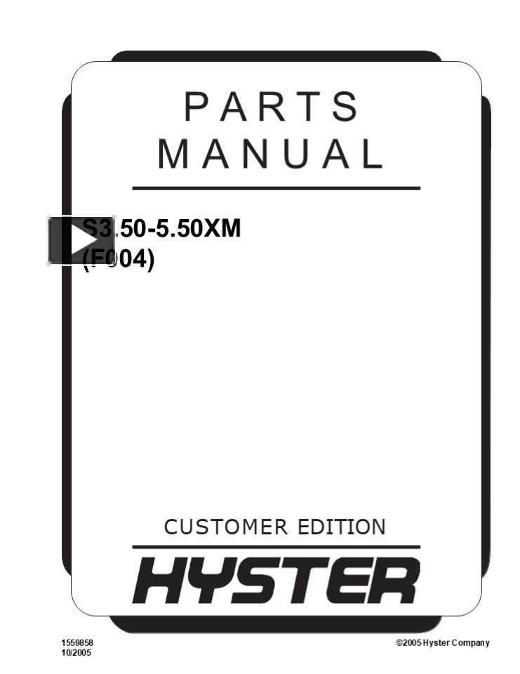 Hyster F004 (S3.50-5.50XM) Forklift Parts Catalogue Manual Instant ...