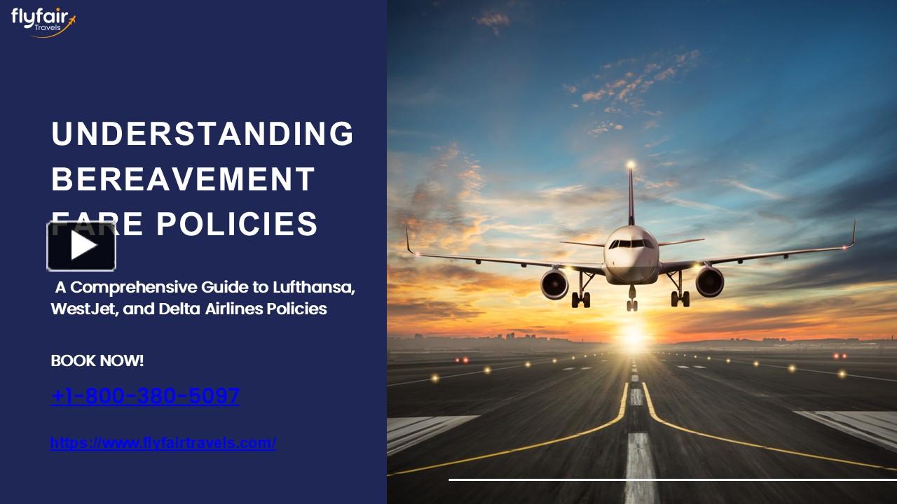 PPT – Understanding Bereavement Fare Policies PowerPoint presentation ...