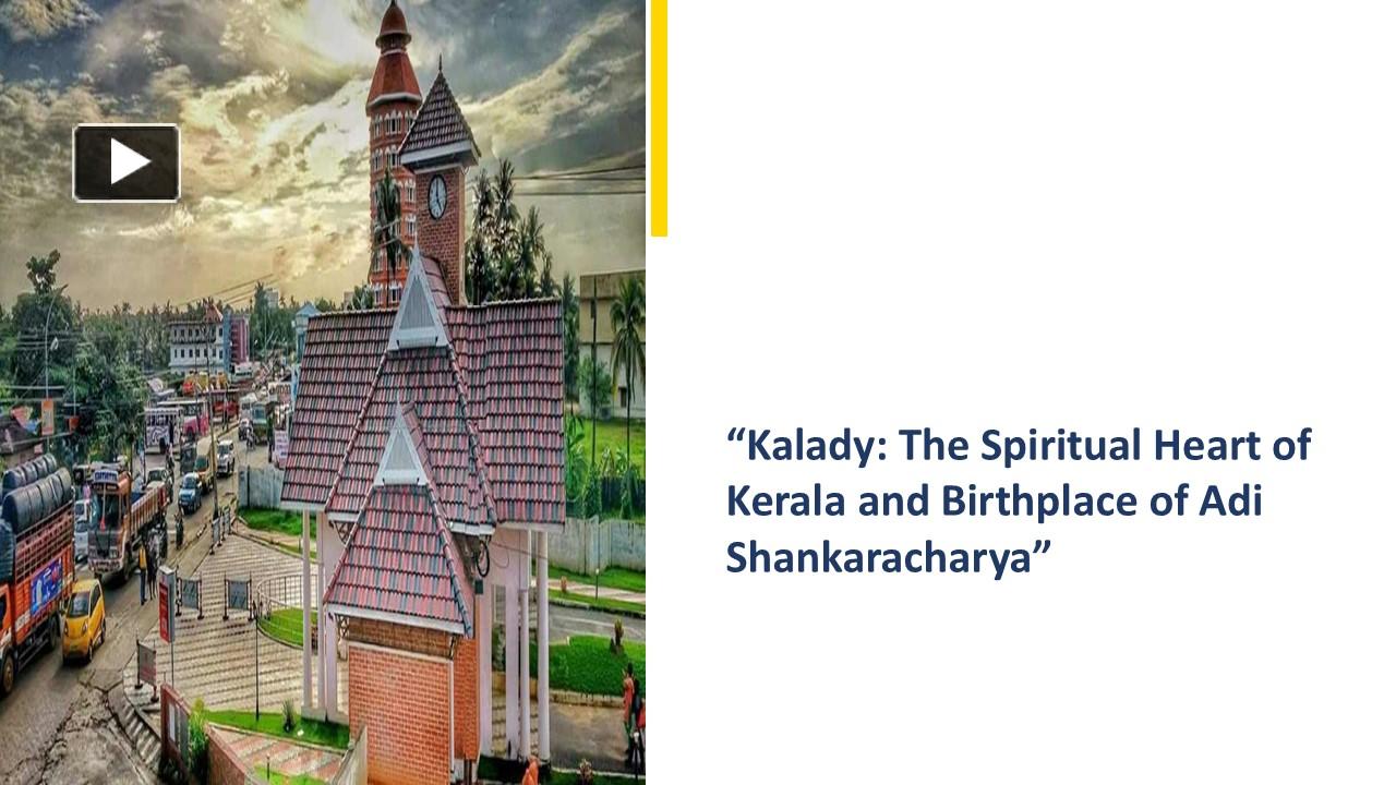 PPT – Kalady PowerPoint presentation | free to download - id: 9b3c10-MDVjM