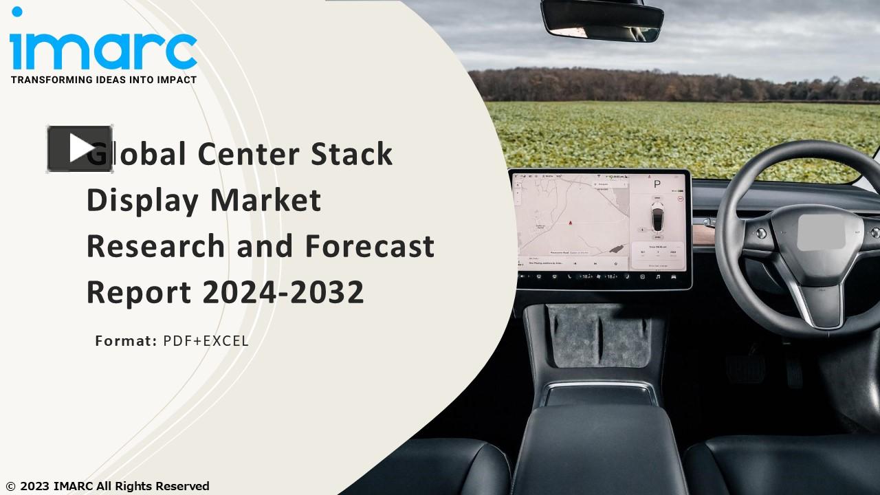 PPT – Center Stack Display Market PPT 2024: Size, Growth, Demand and ...