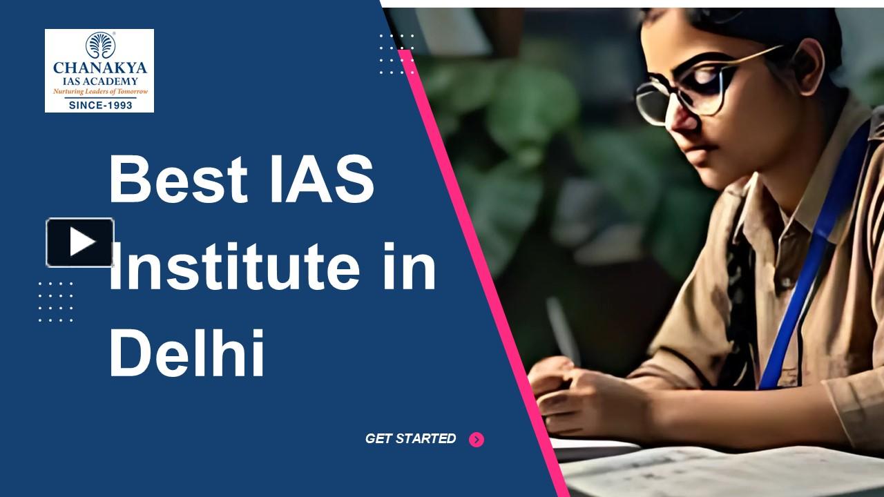 PPT – Discover Why This is the Best IAS Institute in Delhi – Enroll Now ...