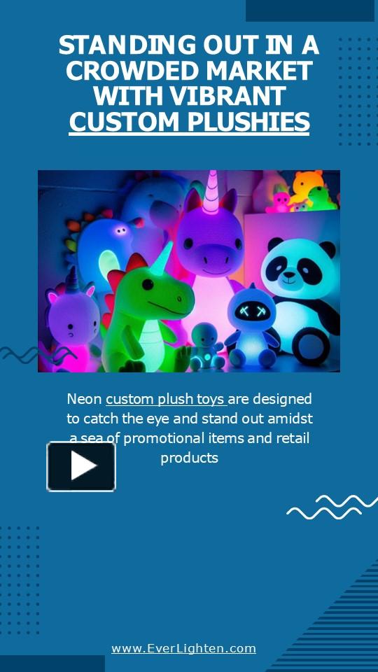 PPT – Standing Out in a Crowded Market with Vibrant Custom Plushies ...