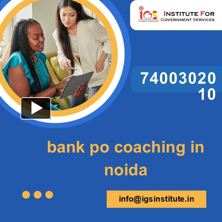 Bank PO Coaching in Noida - Achieve Your Dream Banking Career with ...