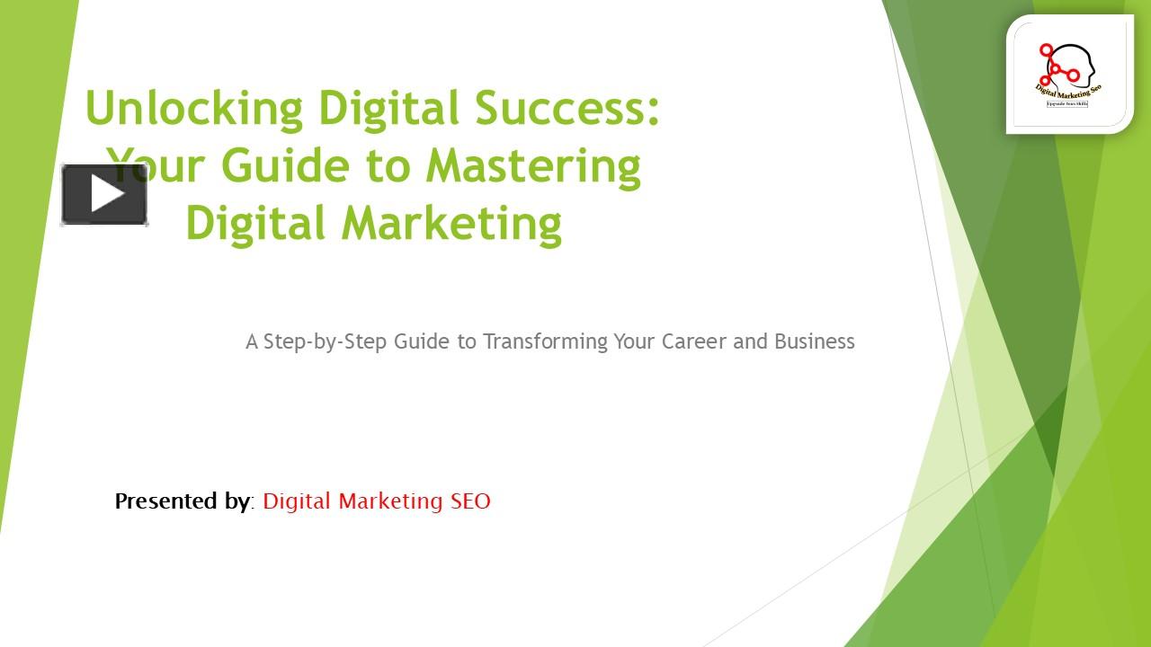 Unlocking Digital Success: Your Guide to Mastering Digital Marketing ...