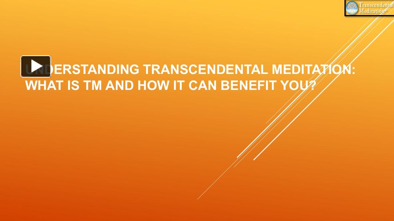 Understanding Transcendental Meditation: What is TM and How It Can ...