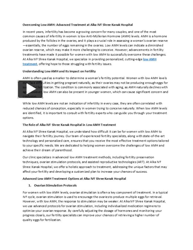 Overcoming Low AMH: Advanced Treatment at Alka IVF Shree Kanak Hospital ...