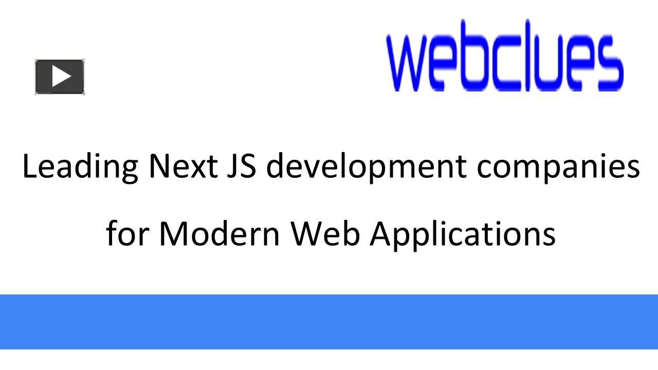PPT – Leading Next JS development companies for Modern Web Applications ...