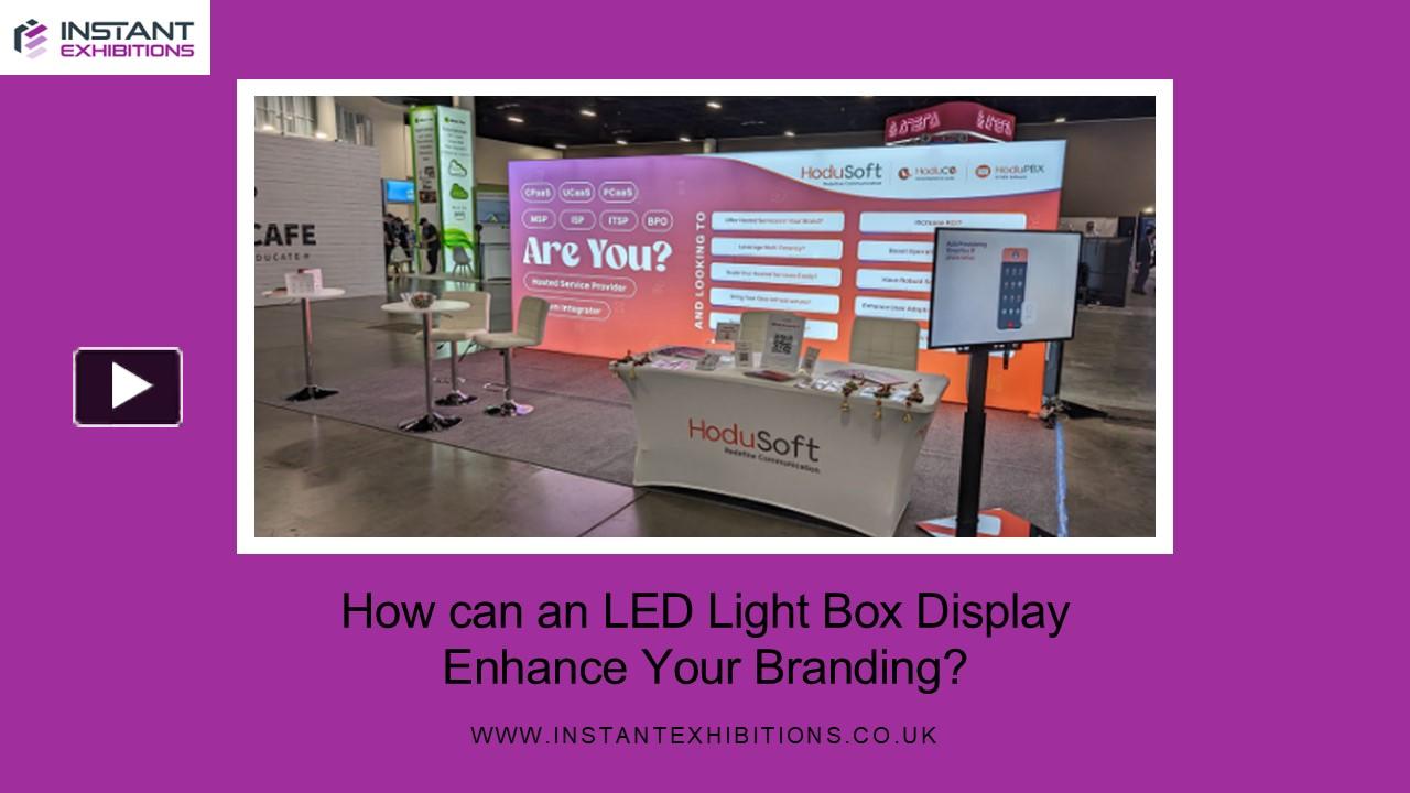 How can an LED Light Box Display Enhance Your Branding? presentation ...