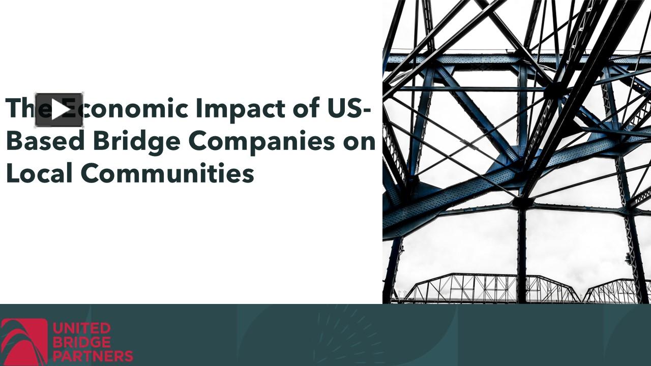 The Economic Impact of US-Based Bridge Companies on Local Communities ...