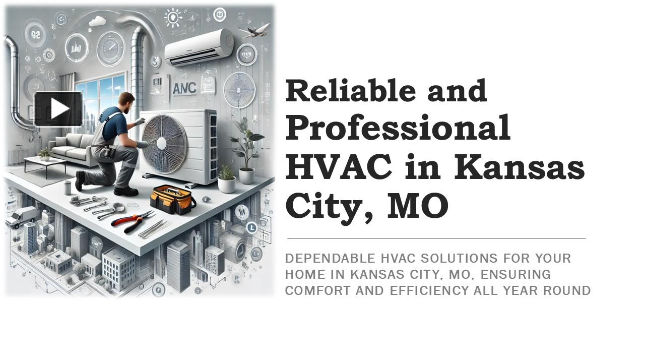 PPT – HVAC in Kansas City, MO PowerPoint presentation | free to ...