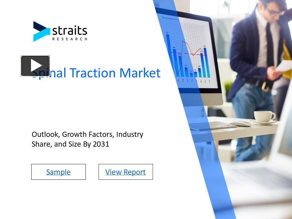 PPT – Spinal Traction Market Size, Share, and Comprehensive Industry ...