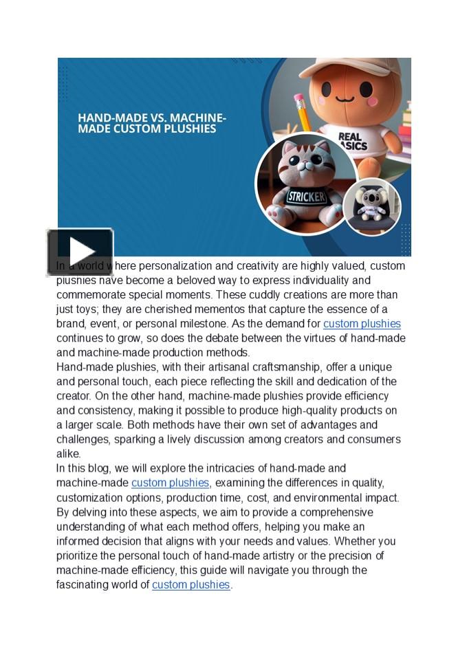PPT – Hand-Made V Machine-Made Custom Plushies PowerPoint presentation ...