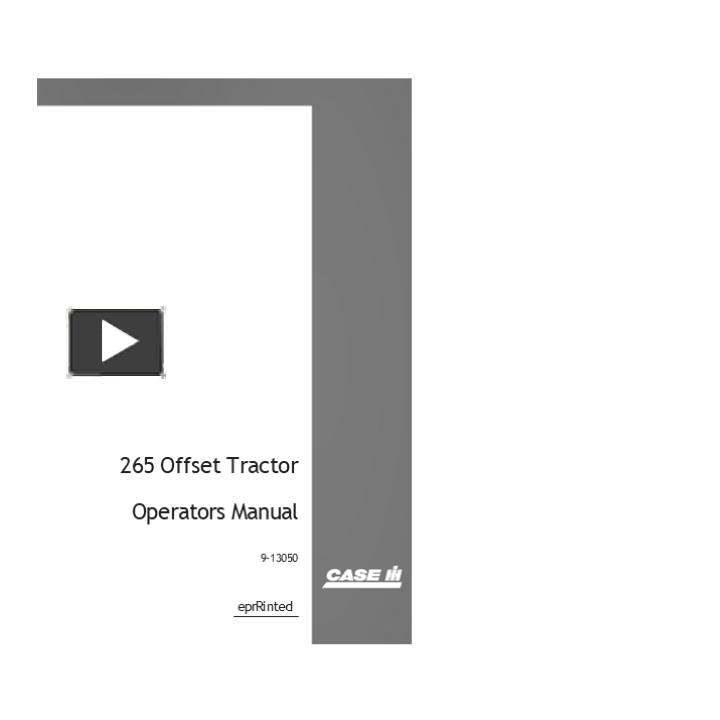 Case IH 265 Offset Tractor Operator’s Manual Instant Download ...