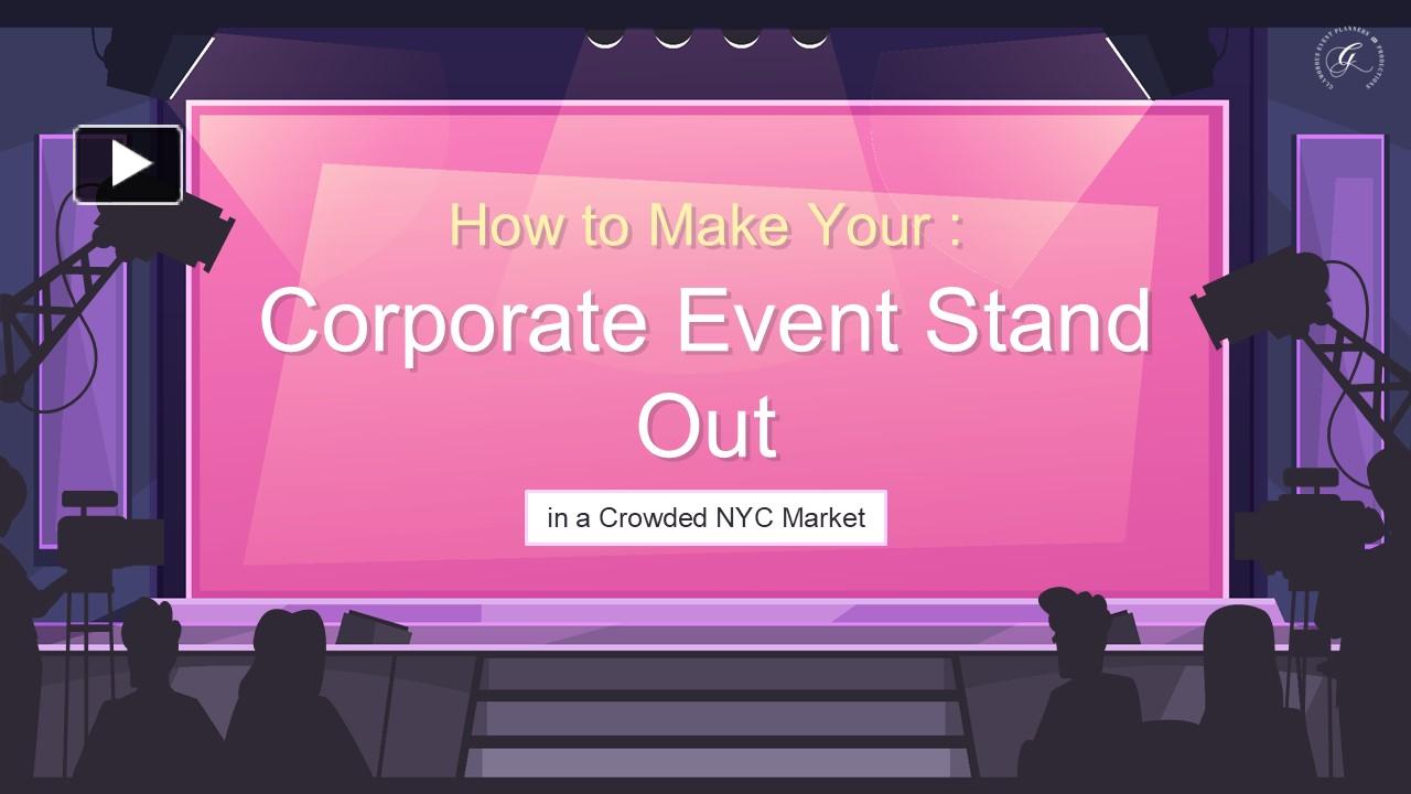PPT – How to Make Your Corporate Event Stand Out in a Crowded NYC ...