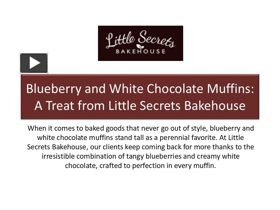 PPT – Blueberry and White Chocolate Muffin PowerPoint presentation ...
