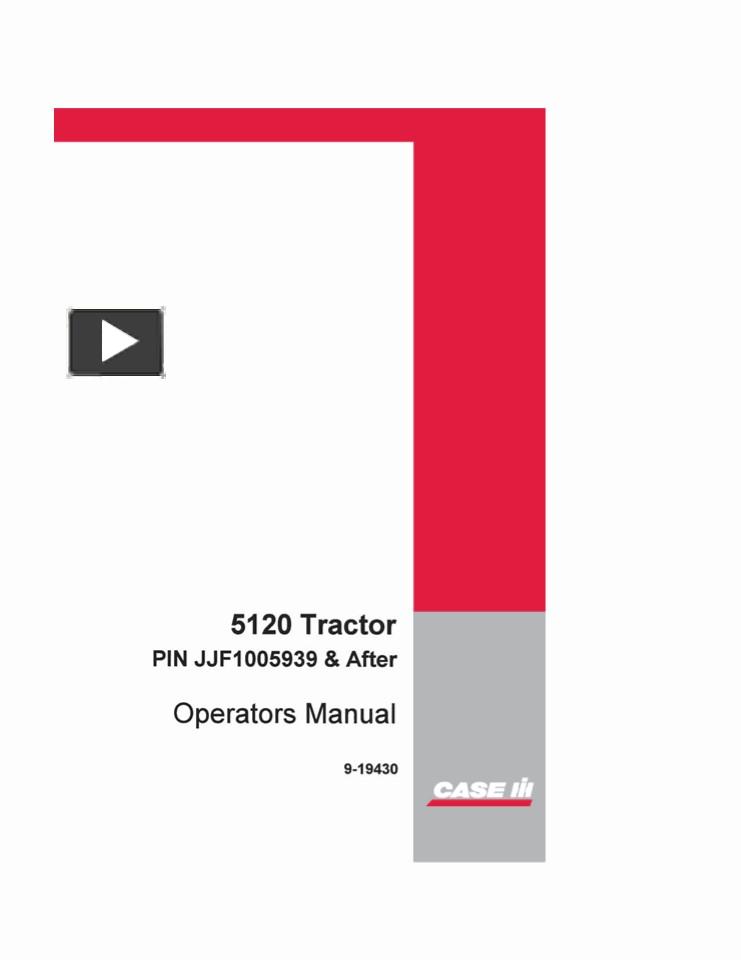 PPT – Case IH 5120 Tractor (Pin.JJF1005939 & After) Operator’s Manual ...