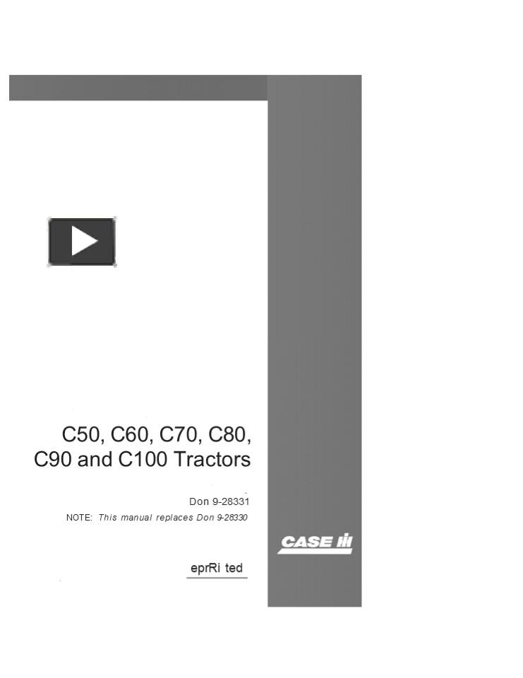 Case IH C50 C60 C70 C80 C90 and C100 Tractors Operator’s Manual Instant ...