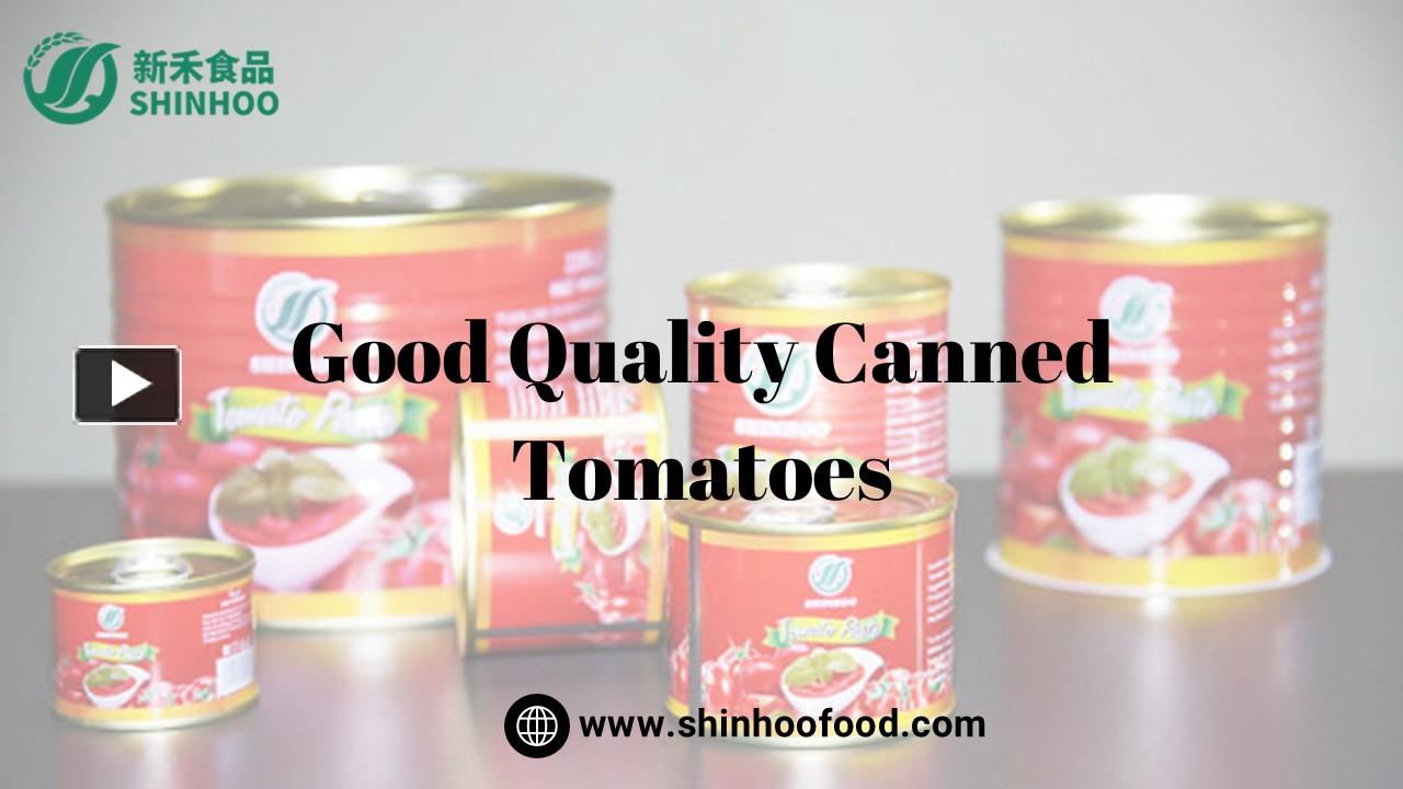 PPT – Good Quality Canned Tomatoes PowerPoint presentation | free to ...
