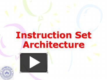 PPT – Instruction Set Architecture PowerPoint presentation | free to ...
