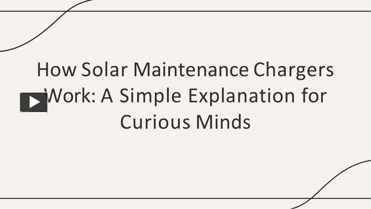 PPT – How Solar Maintenance Chargers Work: A Simple Explanation for ...
