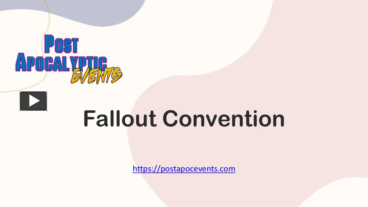 Fallout Convention - postapocevents.com (1) presentation | free to download
