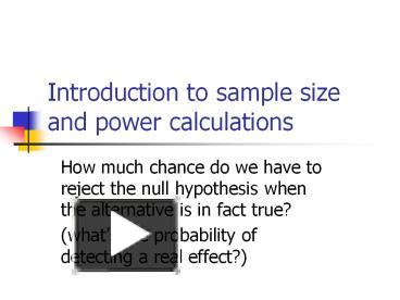 Introduction to sample size and power calculations presentation | free ...