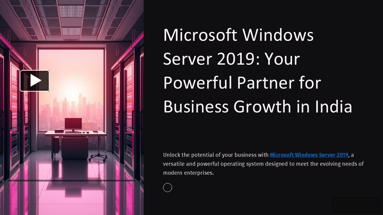 PPT – Microsoft Windows Server 2019 License Provider, Dealer ...